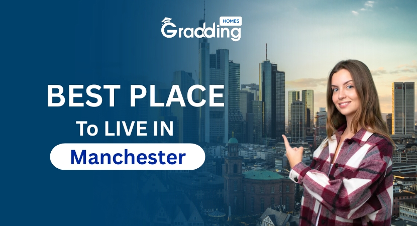 Discover Best Place to Live in Manchester and Areas to Avoid