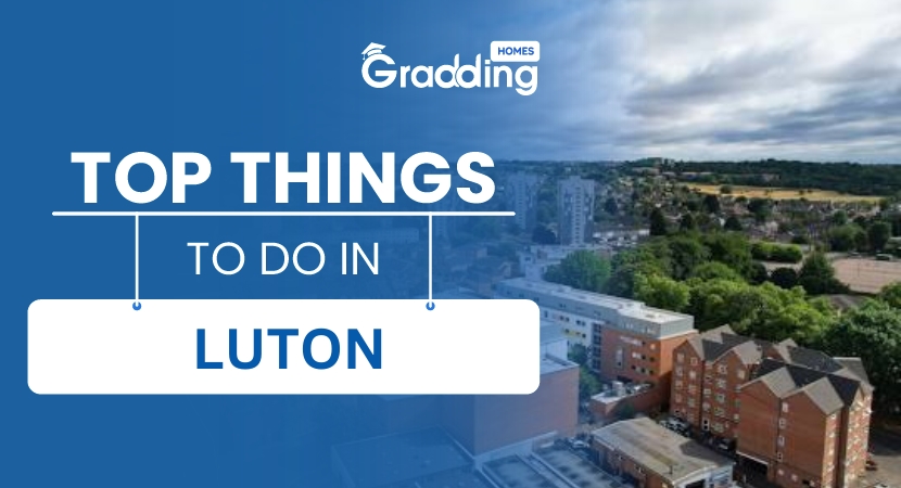 Top 10 Amazing Tourist Attractions to Visit in Luton for Fun