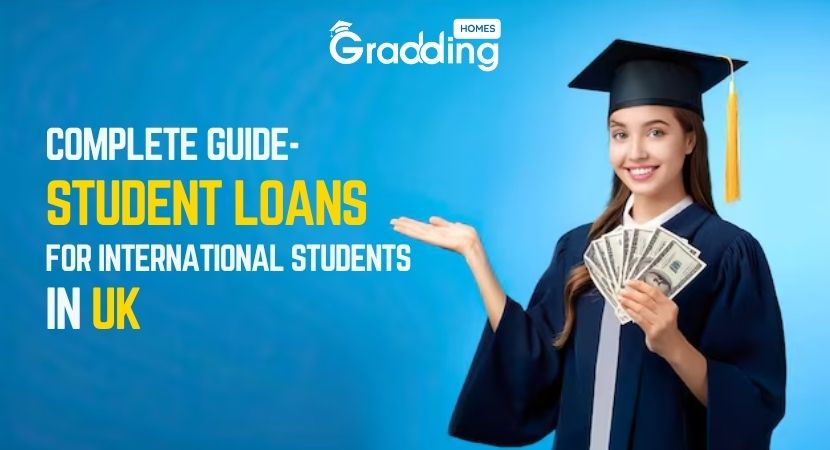 Complete Guide to Student Loans for International Students in the UK